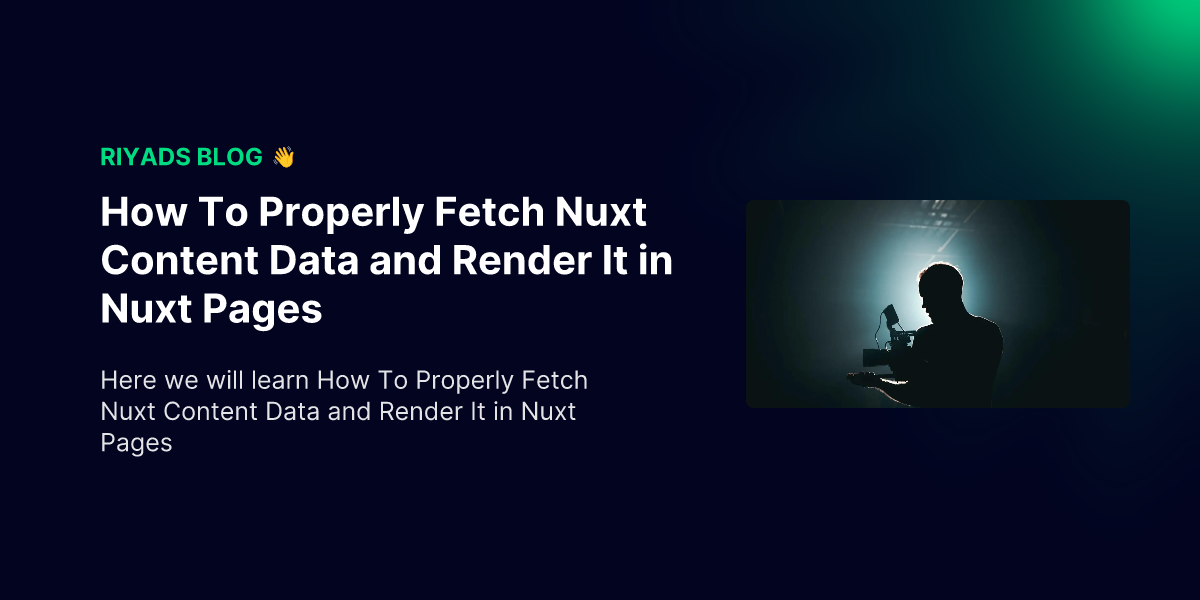 How To Properly Fetch Nuxt Content Data and Render It in Nuxt Pages ... How To Properly Fetch Nuxt Content Data and Render It in Nuxt Pages ...